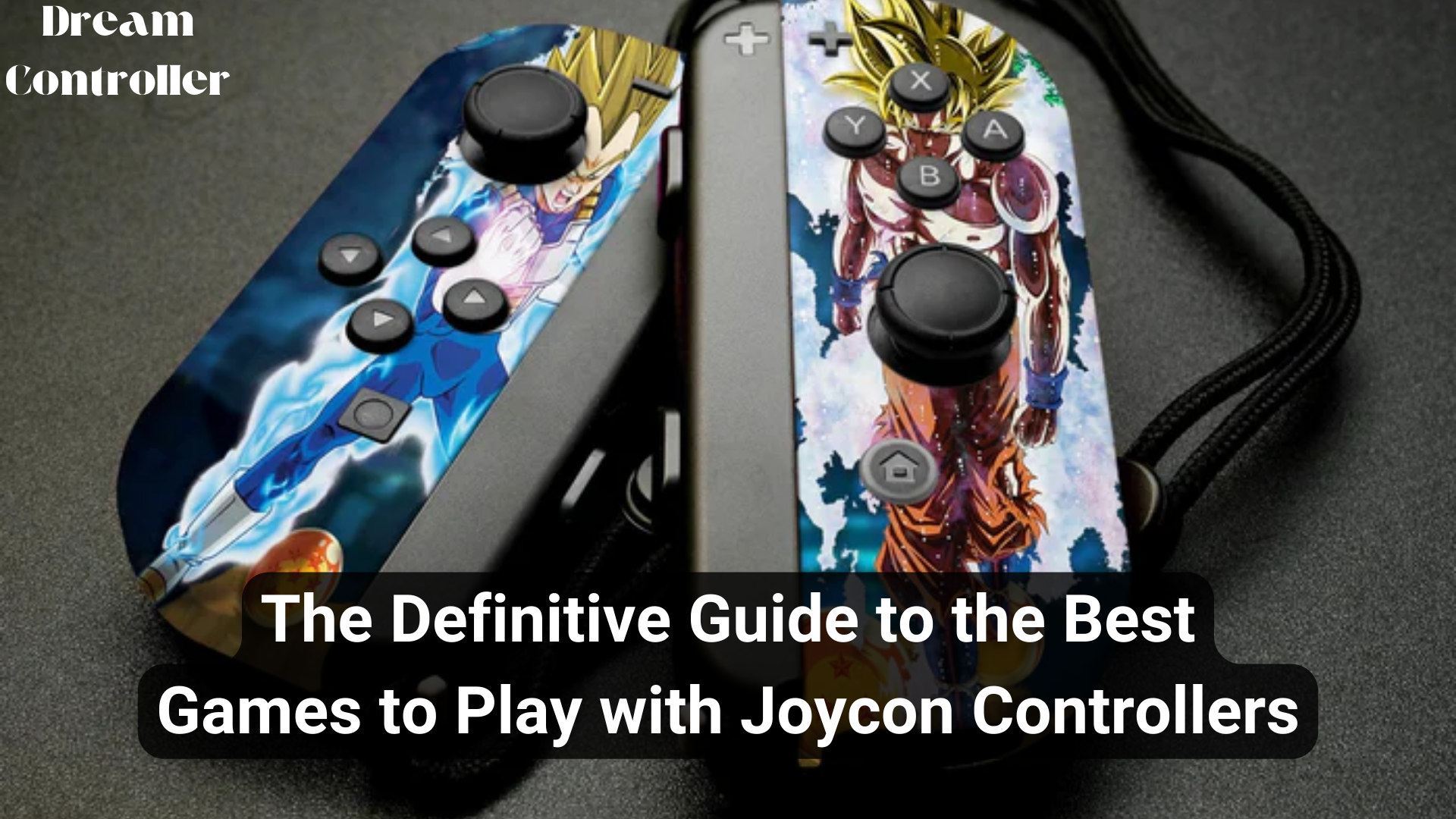 The Ultimate Guide to Joycon Gaming Bliss | Dream Controller